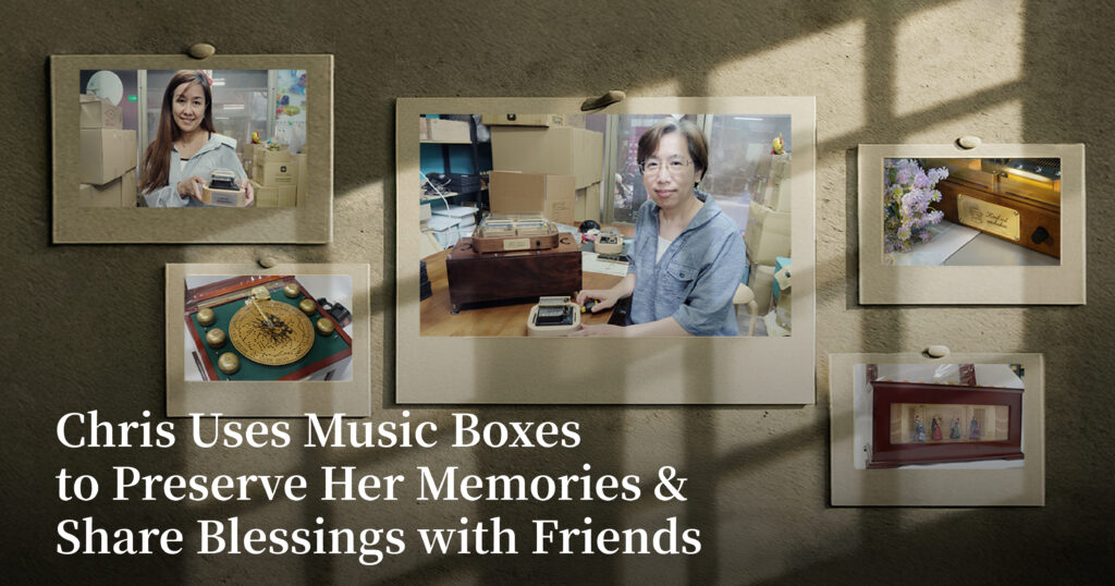 Chris Uses Music Boxes to Preserve Life Memories and Share Blessings ...